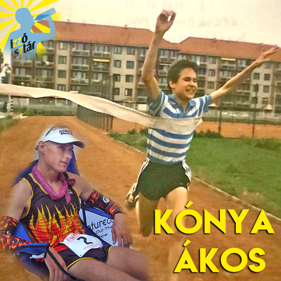 IZZÓSZTÁR #28 Kónya "Badwater" Ákos | 1 ember, aki 2. volt 3-szor ...
